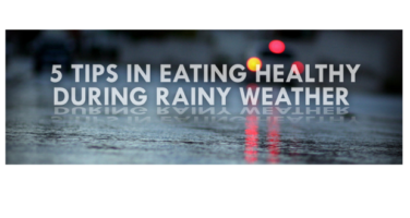5 TIPS IN EATING HEALTHY DURING RAINY WEATHER – PanahonTV